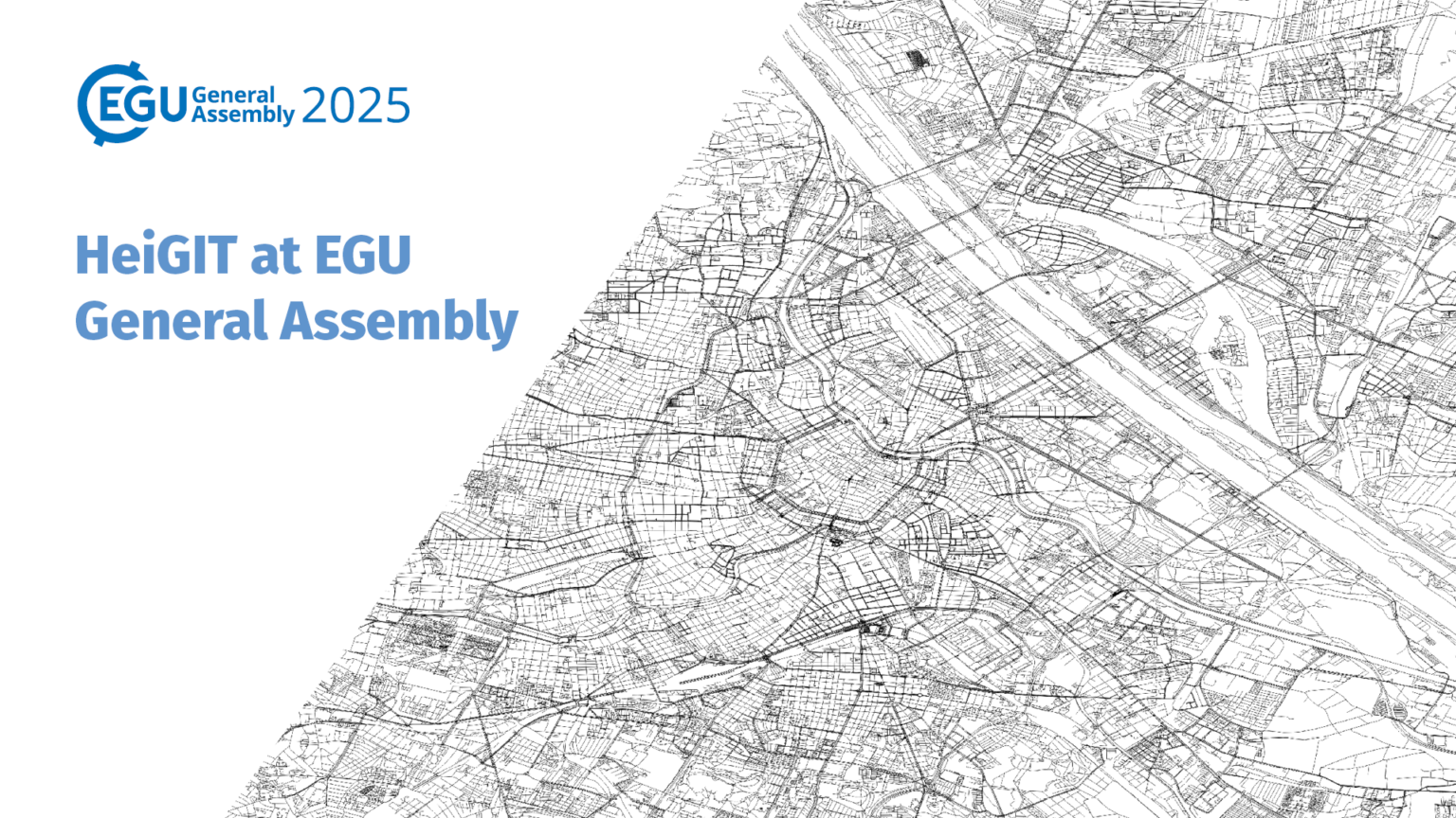 HeiGIT at EGU – HeiGIT